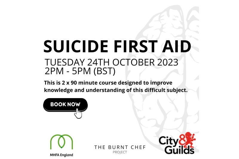 The Burnt Chef Project launches accredited suicide prevention training ...